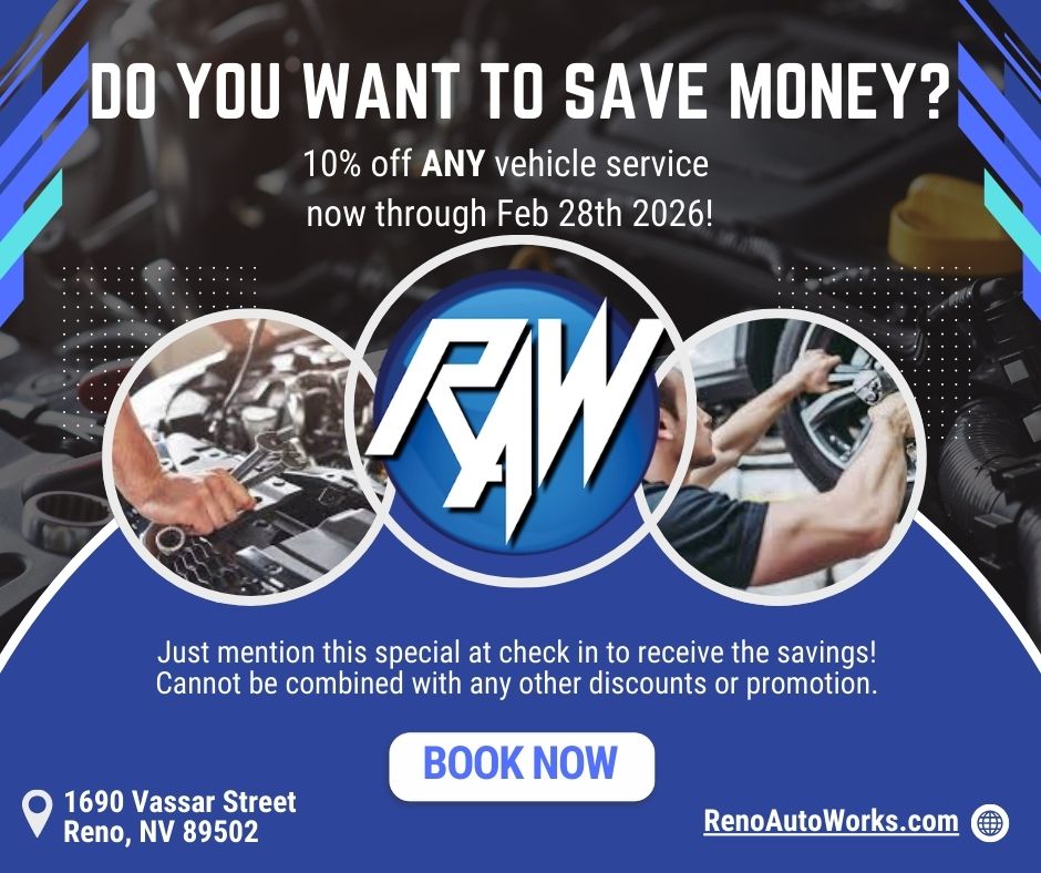 Service and repair specials - Reno Auto Works